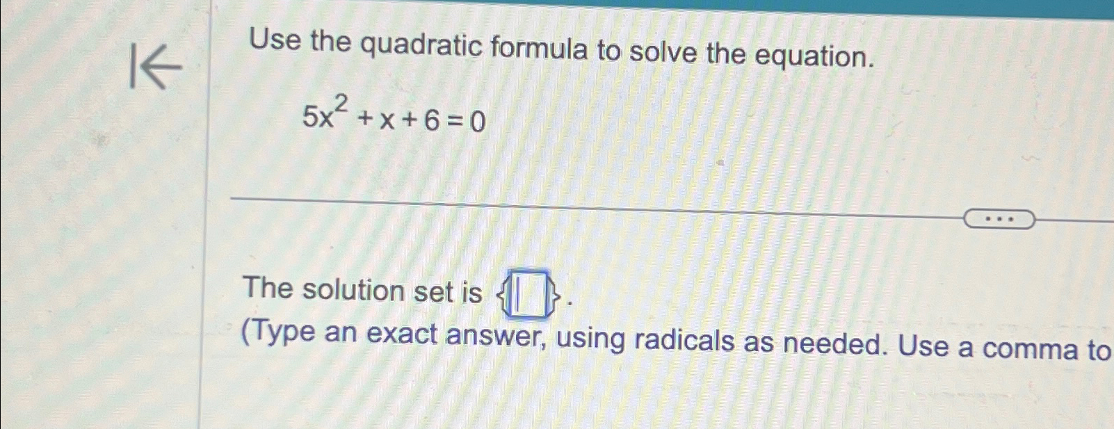 Solved Use the quadratic formula to solve the | Chegg.com