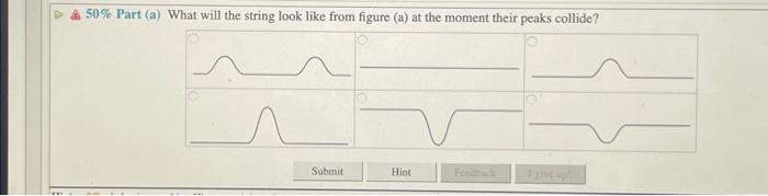 Solved Two waves on a string are moving towards each other | Chegg.com