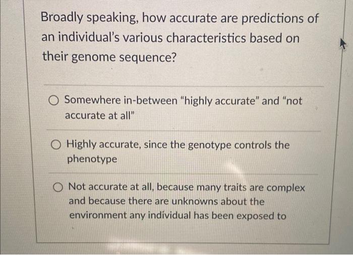 Solved Broadly speaking, how accurate are predictions of an | Chegg.com