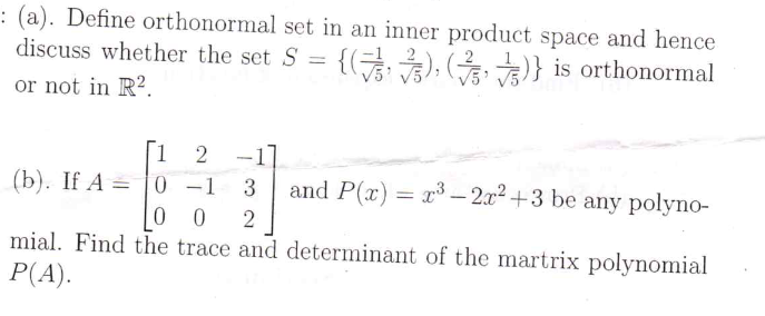 Solved (a). ﻿Define orthonormal set in an inner product | Chegg.com