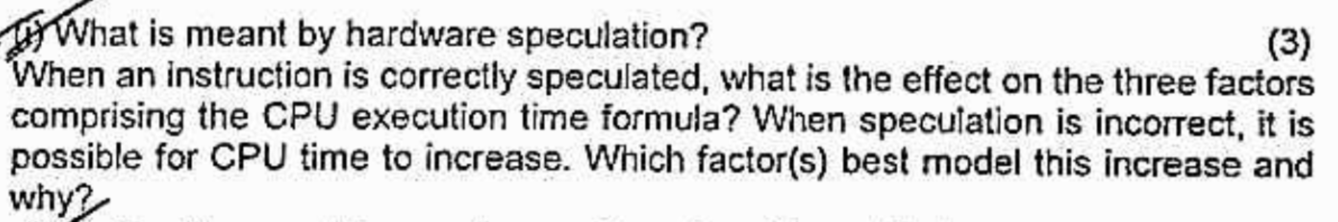 Solved Do What is meant by hardware speculation?When an | Chegg.com