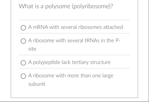 Solved What is a polysome (polyribosome)?A mRNA with several | Chegg.com
