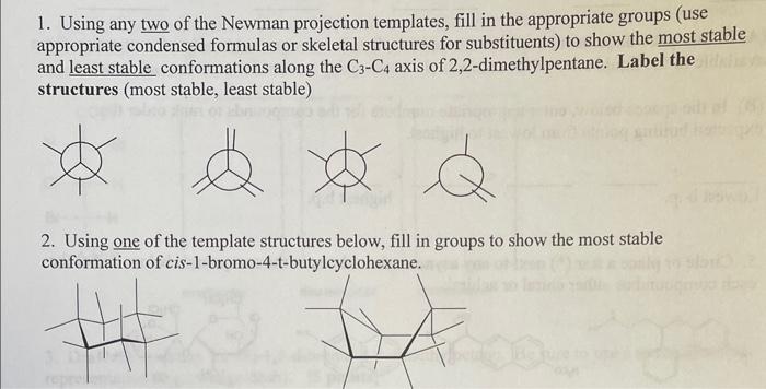 Solved 1. Using any two of the Newman projection templates, | Chegg.com