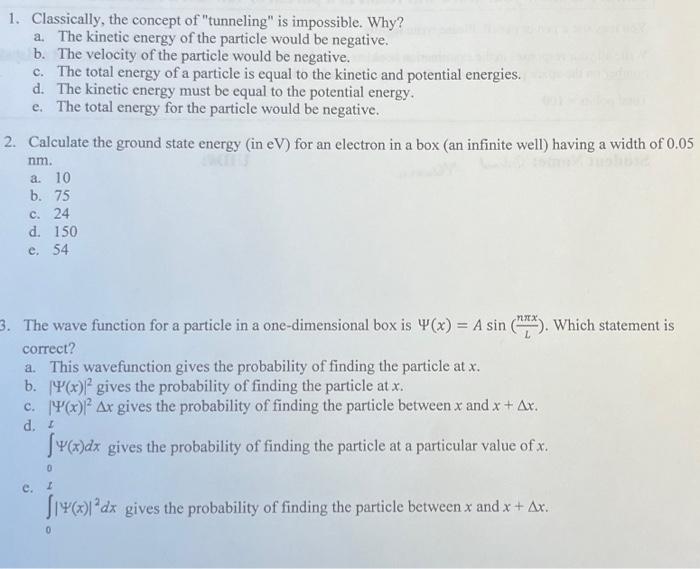 Solved 1. Classically, the concept of "tunneling" is | Chegg.com