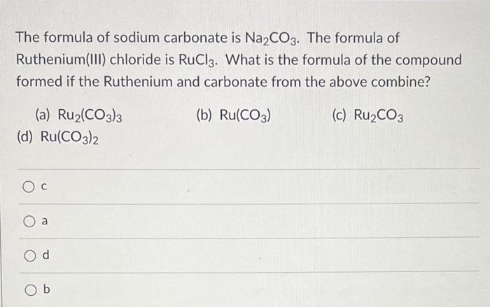 Solved The formula of sodium carbonate is Na2CO3. The | Chegg.com