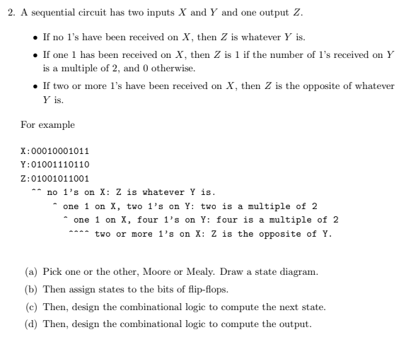 Solved 2. ﻿A sequential circuit has two inputs \( ﻿X \) ﻿and | Chegg.com