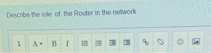 Solved Describe the role of the Router in the network A B I | Chegg.com