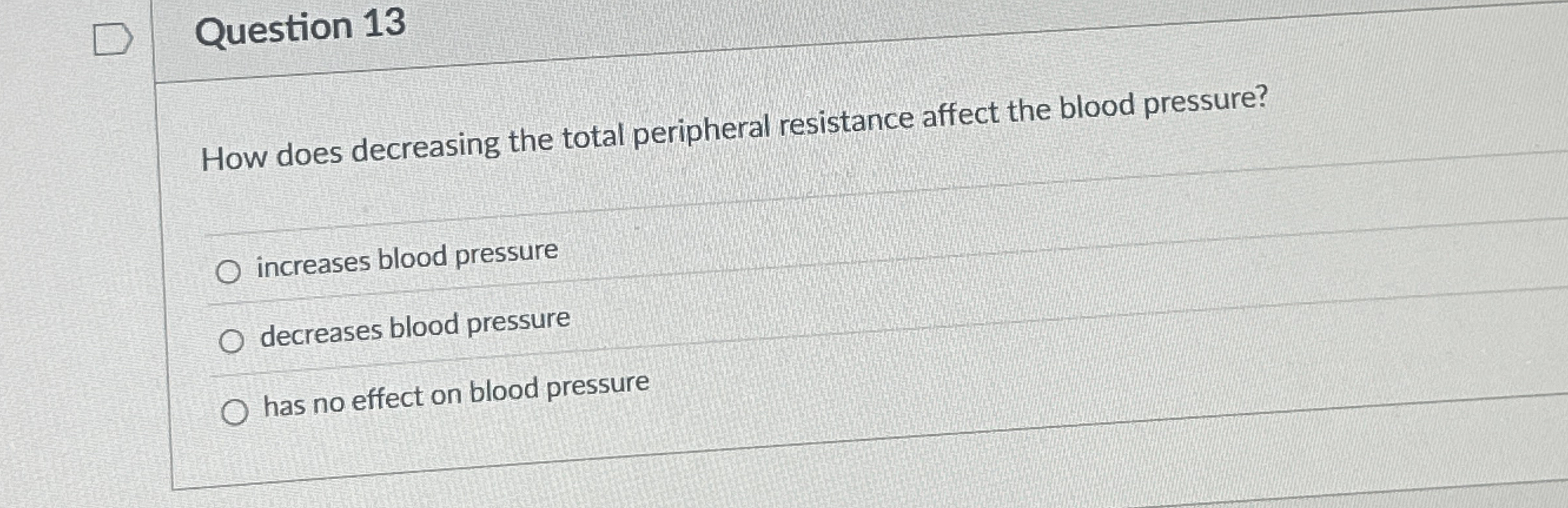 Solved Question 13How does decreasing the total peripheral | Chegg.com