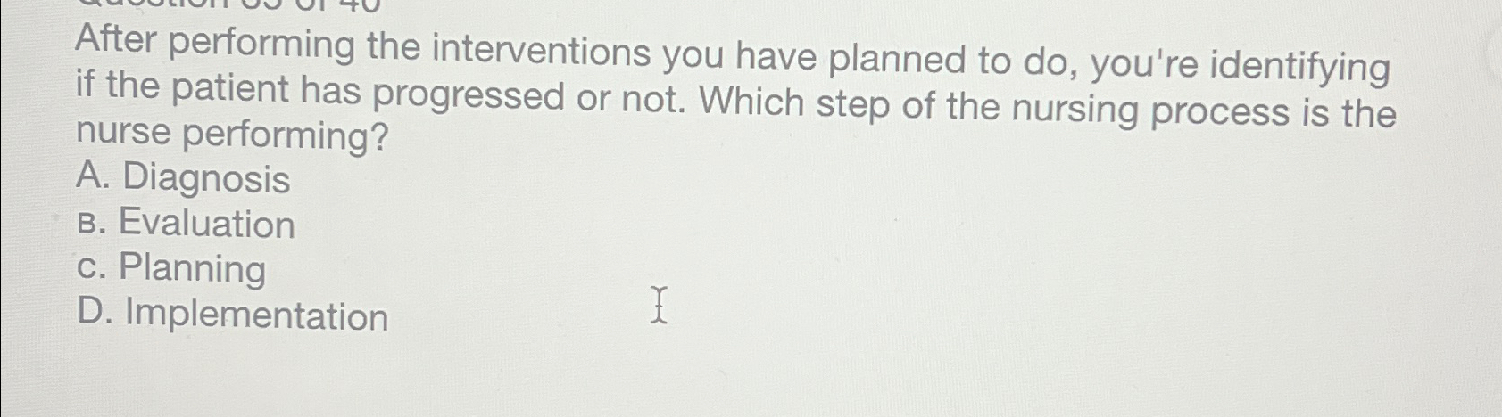 Solved After performing the interventions you have planned | Chegg.com
