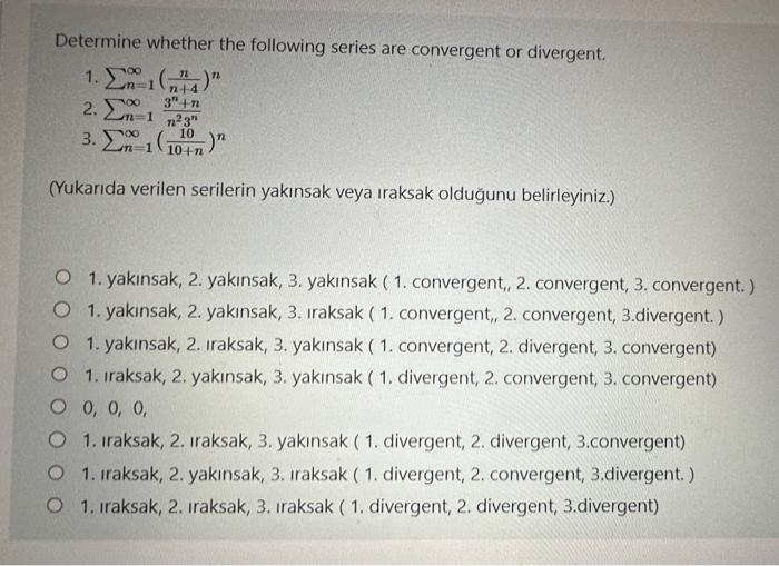 Solved Determine whether the following series are convergent | Chegg.com