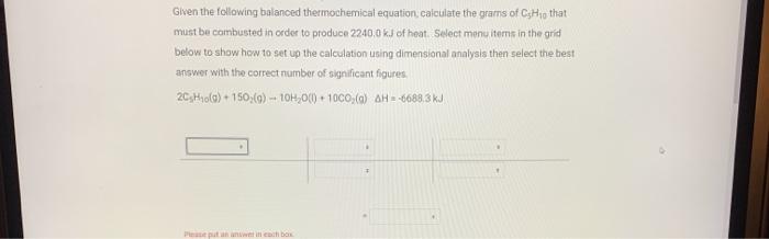 Solved Given the following balanced thermochemical equation | Chegg.com