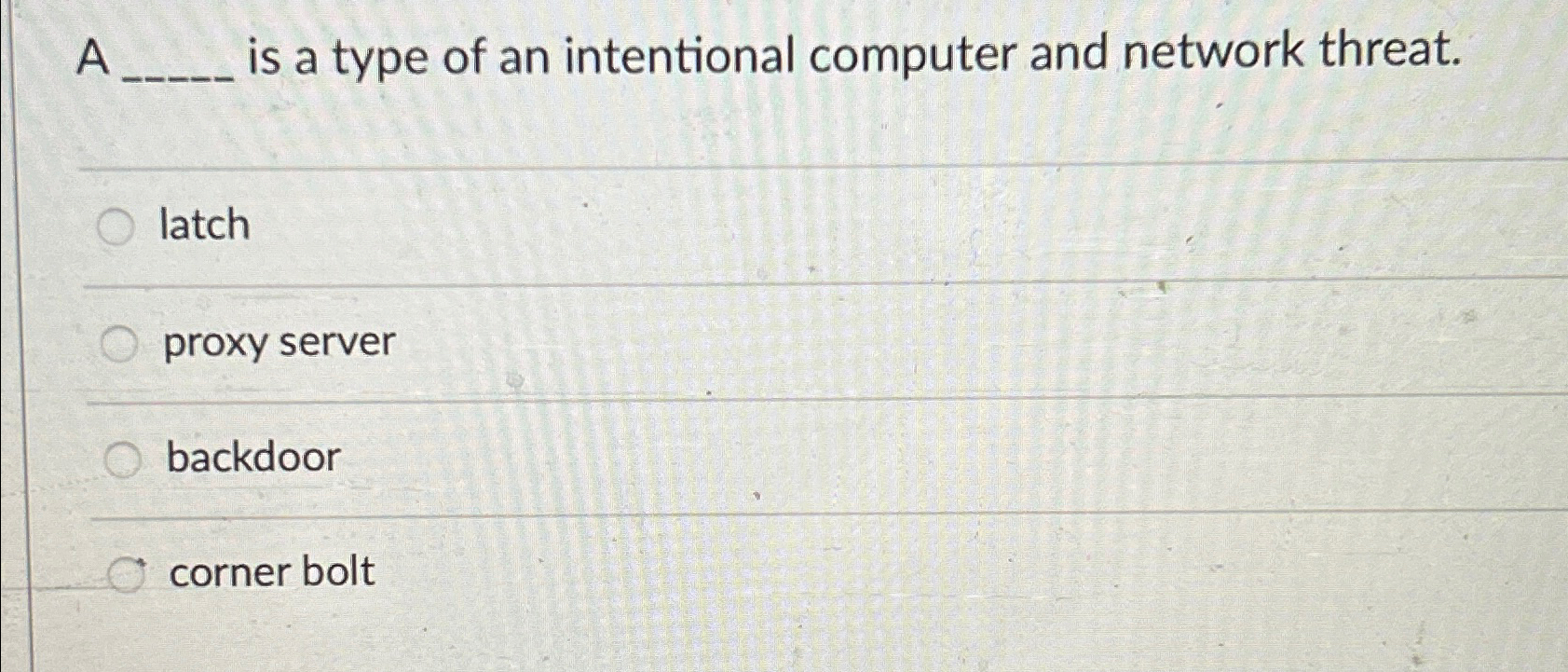 Solved A is a type of an intentional computer and network | Chegg.com