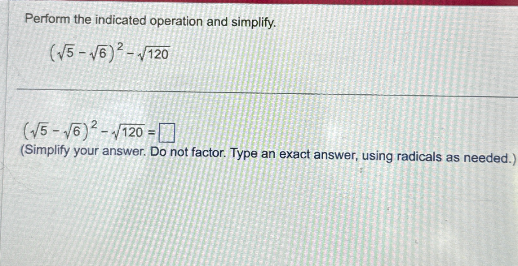 Solved Perform the indicated operation and | Chegg.com