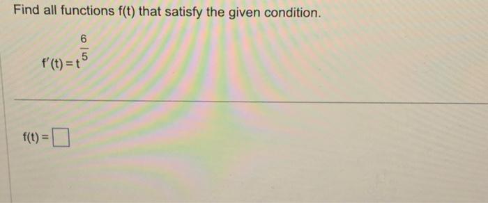 Solved Find all functions f(t) that satisfy the given | Chegg.com