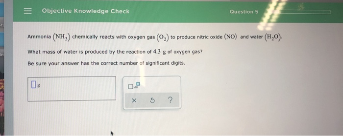 Solved Objective Knowledge Check Question 5 iti Ammonia (NH3 | Chegg.com