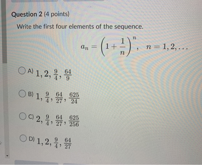 Solved Question 2 (4 points) Write the first four elements | Chegg.com