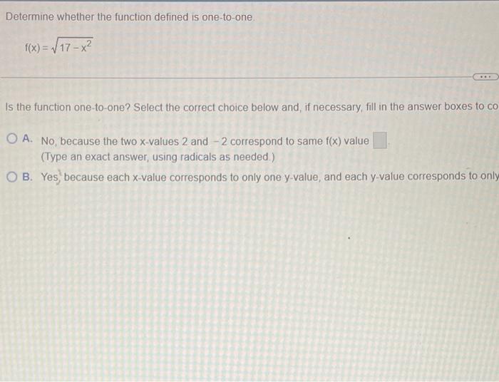 Solved Determine whether the function defined is one-to-one. | Chegg.com
