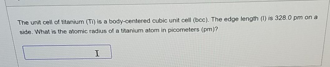 Solved The unit cell of titanium (Ti) is a body-centered | Chegg.com