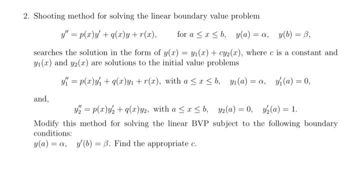 Solved 2. Shooting method for solving the linear boundary | Chegg.com