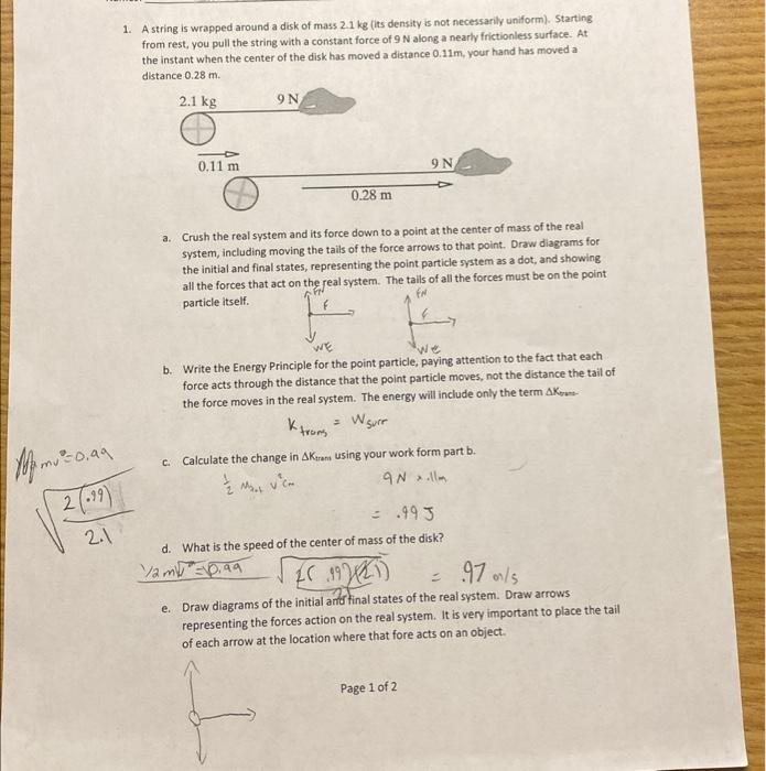 Solved 1. A string is wrapped around a disk of mass 2.1 kg | Chegg.com