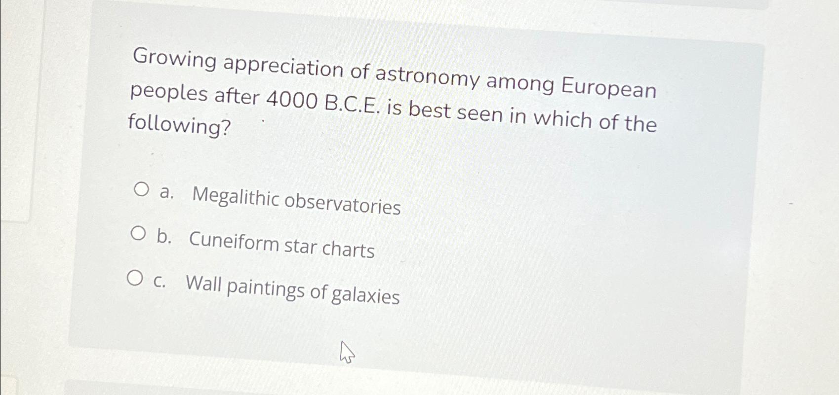 Solved Growing appreciation of astronomy among European | Chegg.com