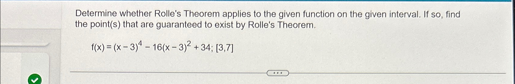 Solved Determine whether Rolle's Theorem applies to the | Chegg.com