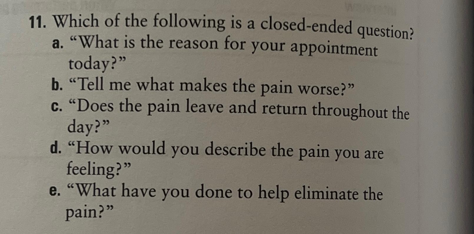 Solved Which of the following is a closed-ended question?a. | Chegg.com