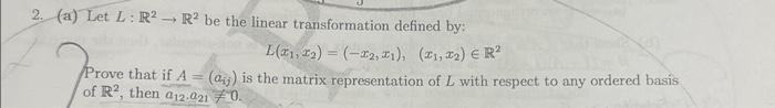 Solved (a) Let L:R2→R2 be the linear transformation defined | Chegg.com