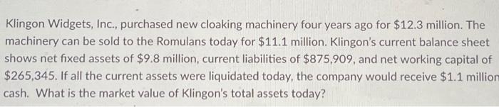 Solved Klingon Widgets, Inc., purchased new cloaking | Chegg.com