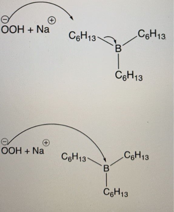 Solved # OOH + Na C6H13 C6H13 B C6H13 OOH + Na C6H13 C6H13 B | Chegg.com
