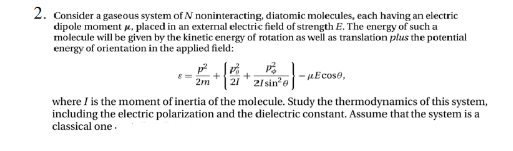 Solved 2. Consider a gaseous system of N noninteracting, | Chegg.com