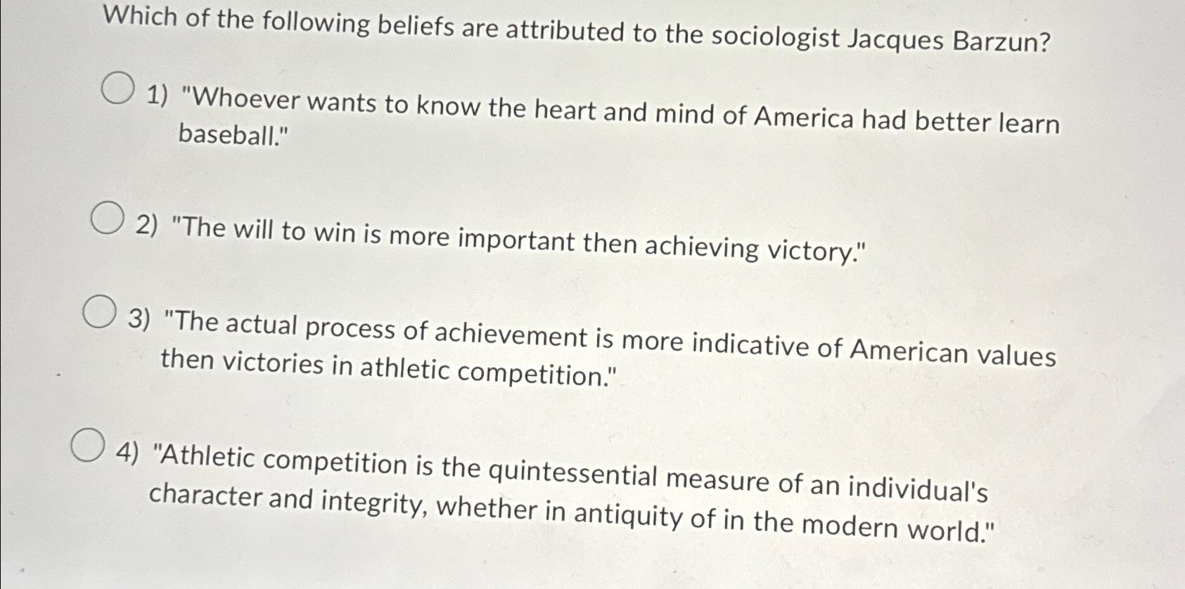 Solved Which of the following beliefs are attributed to the | Chegg.com