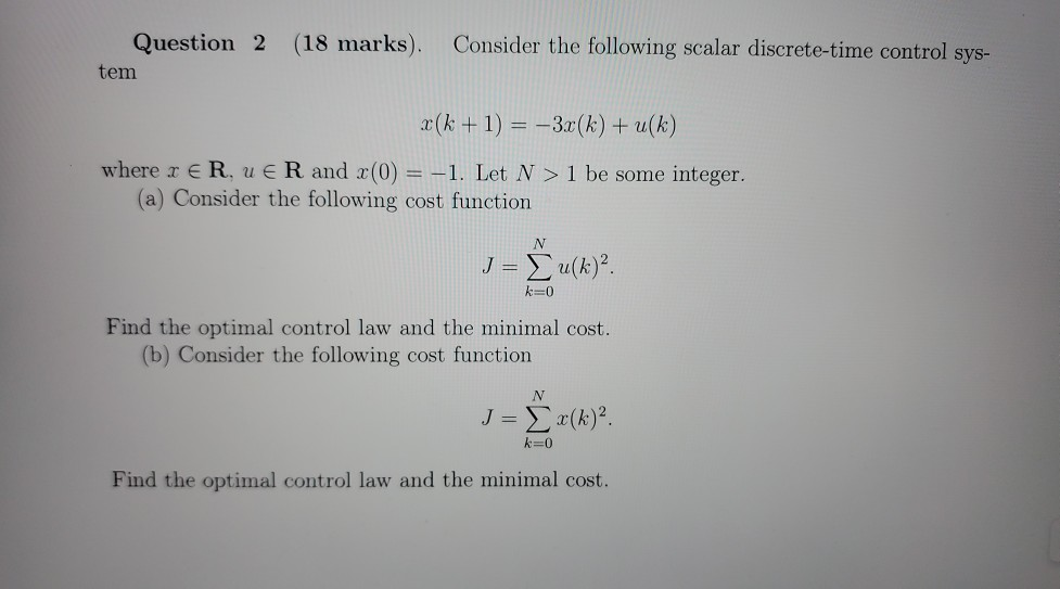 Question 2 tem (18 marks). Consider the following | Chegg.com