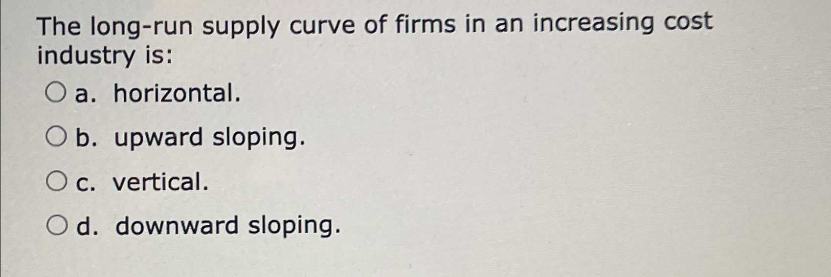 Solved The long-run supply curve of firms in an increasing | Chegg.com