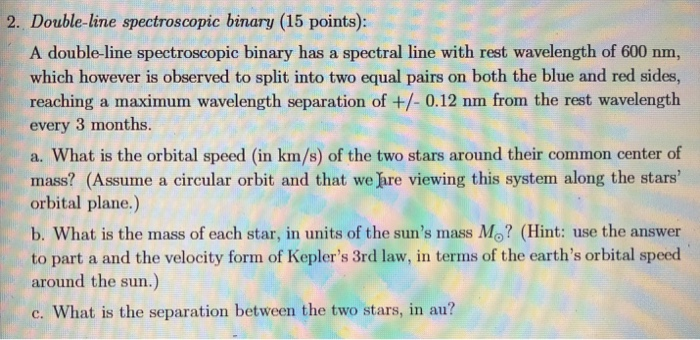 Solved 2. Double-line spectroscopic binary (15 points): A | Chegg.com
