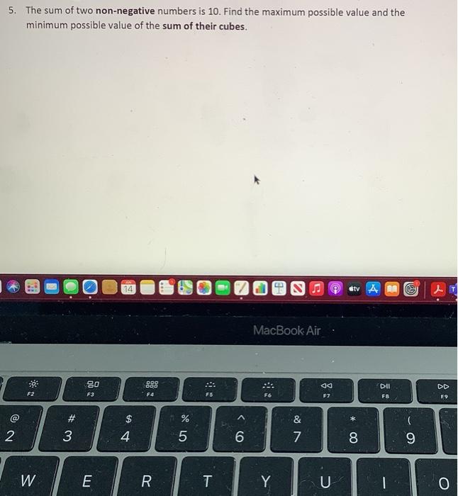 Solved 5. The sum of two non-negative numbers is 10. Find | Chegg.com