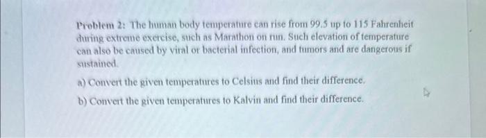 Solved Problem1: The temperature gradient between the skin | Chegg.com
