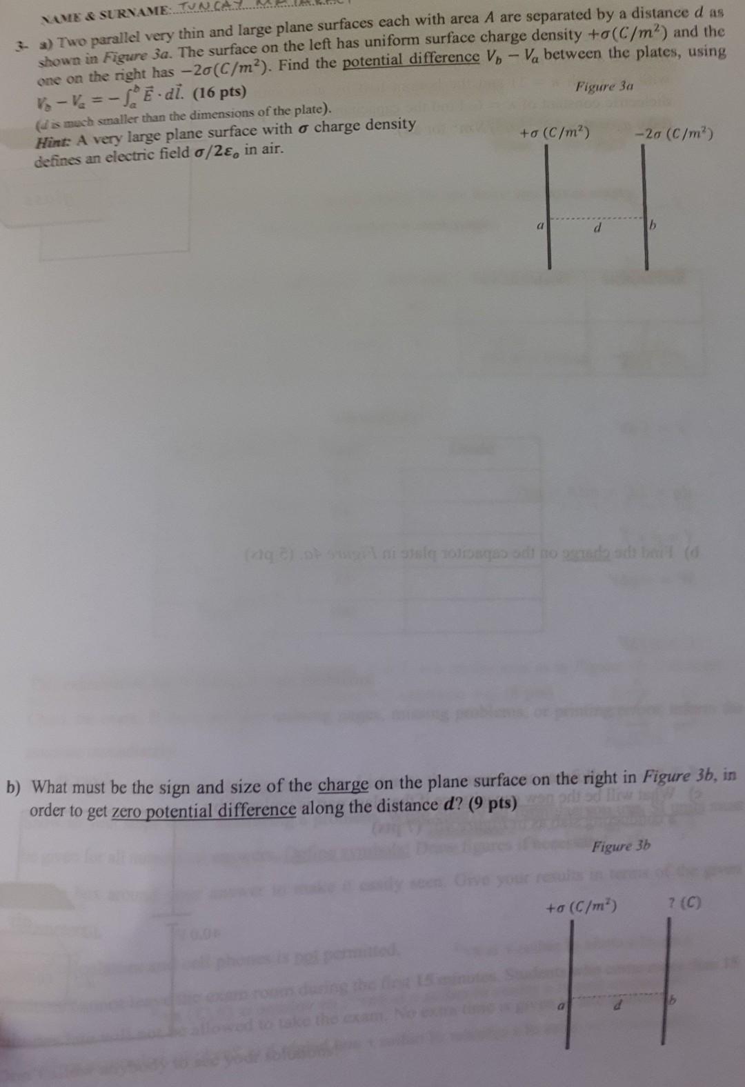 Solved 3- a) Two parallel very thin and large plane surfaces | Chegg.com