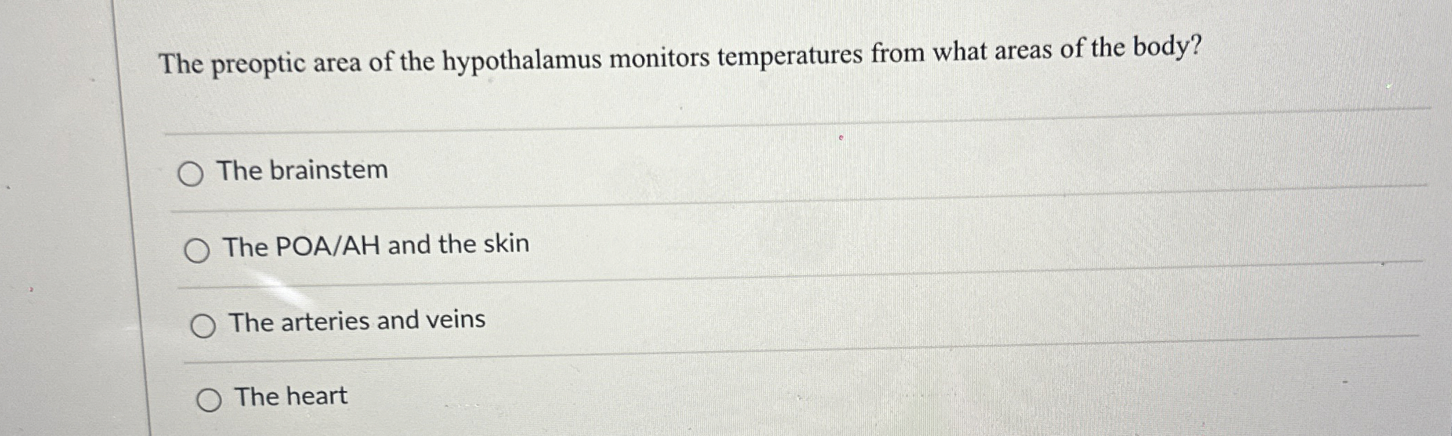 Solved The preoptic area of the hypothalamus monitors | Chegg.com
