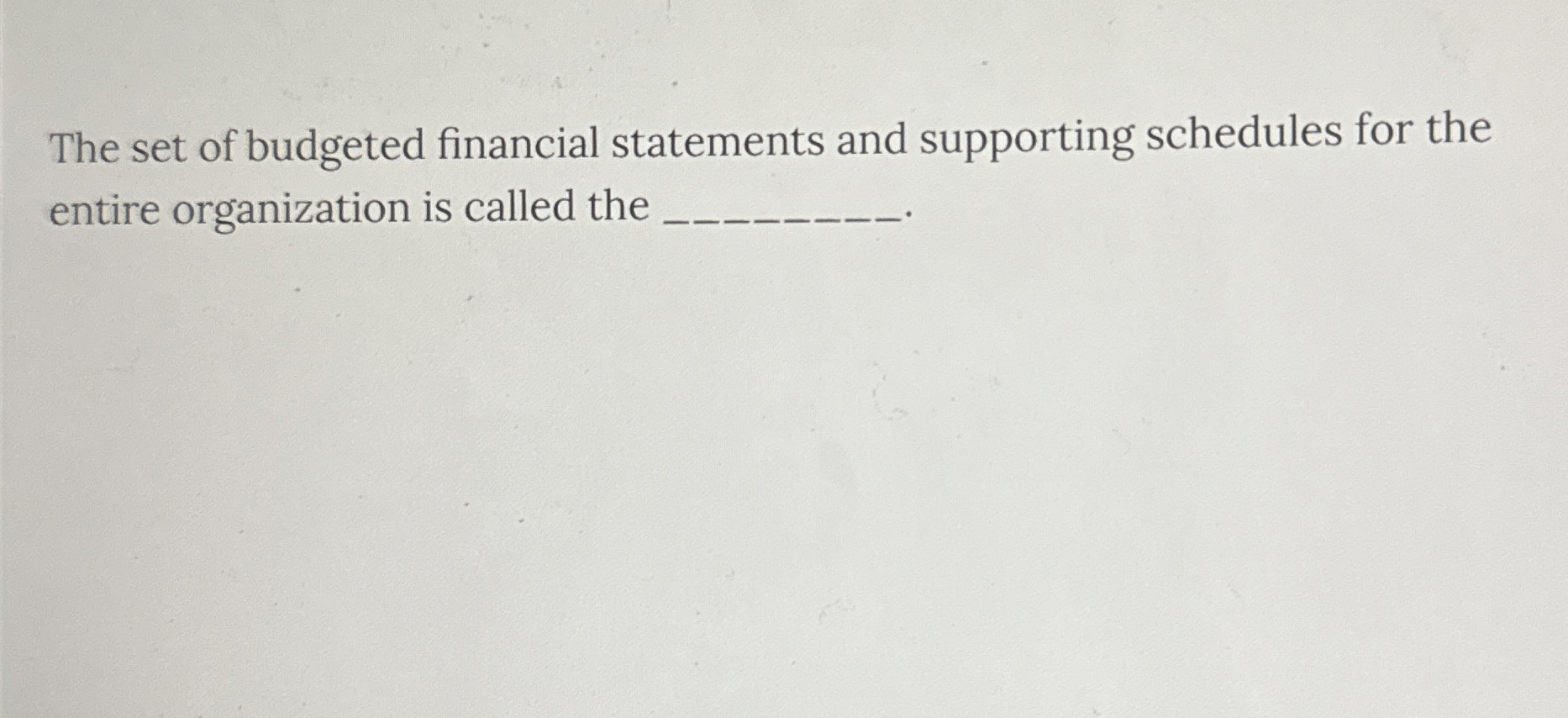 Solved The set of budgeted financial statements and | Chegg.com
