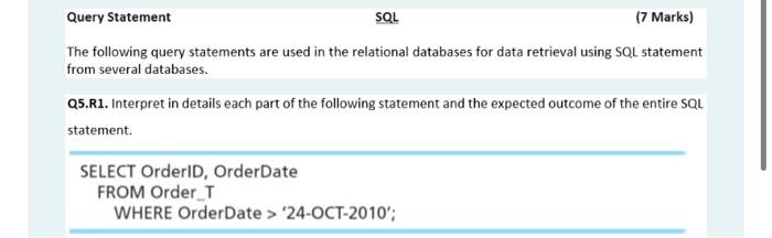 Solved Query Statement (7 Marks) The following query | Chegg.com