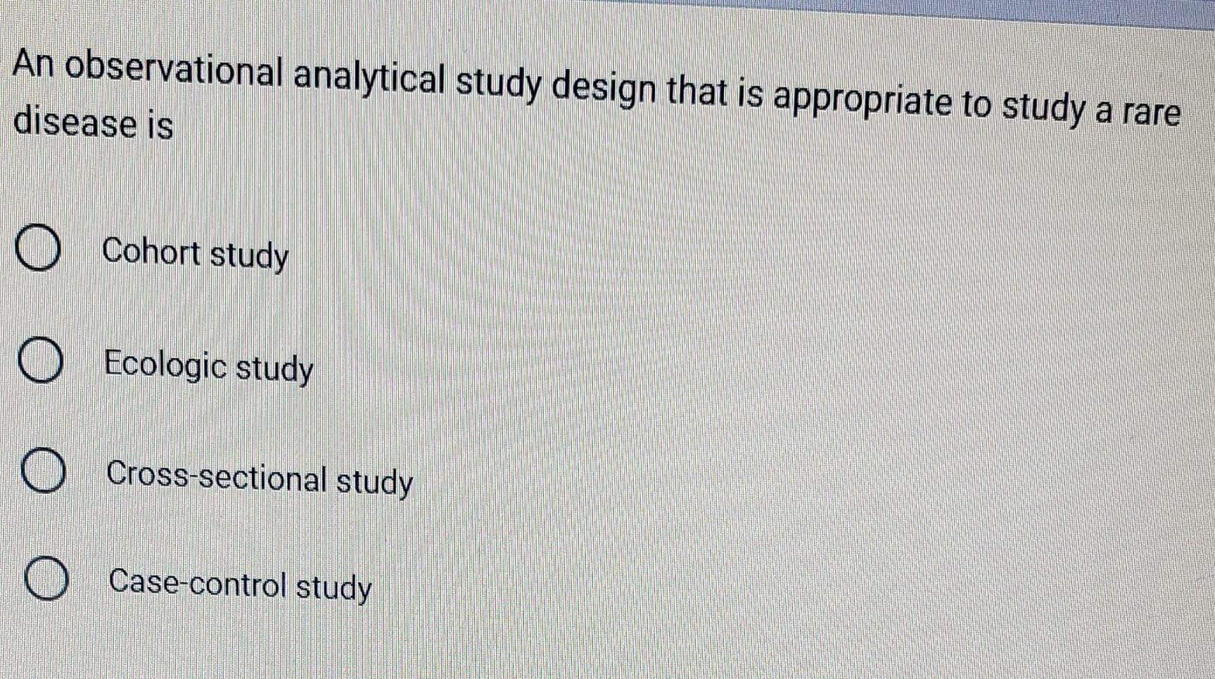 Solved An observational analytical study design that is | Chegg.com