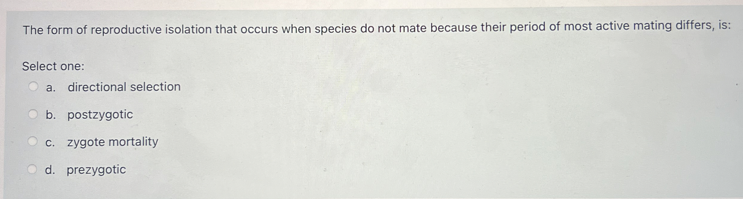 Solved The form of reproductive isolation that occurs when | Chegg.com