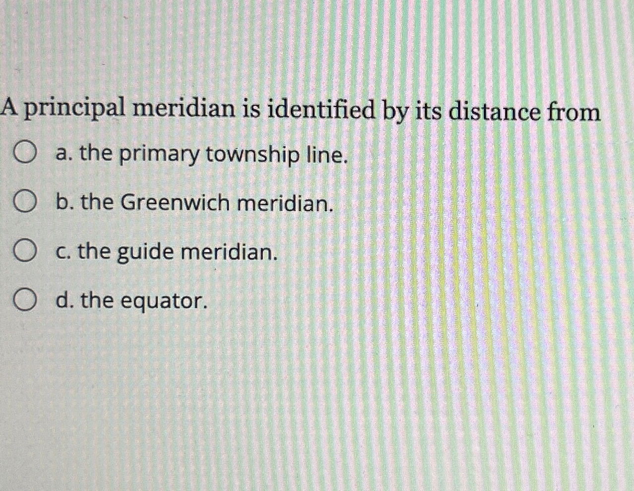 Solved A principal meridian is identified by its distance | Chegg.com