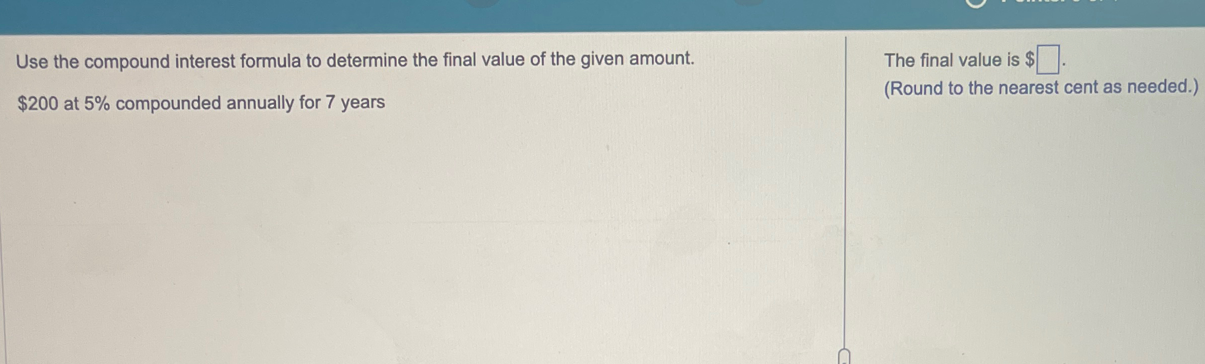 Solved Use the compound interest formula to determine the | Chegg.com