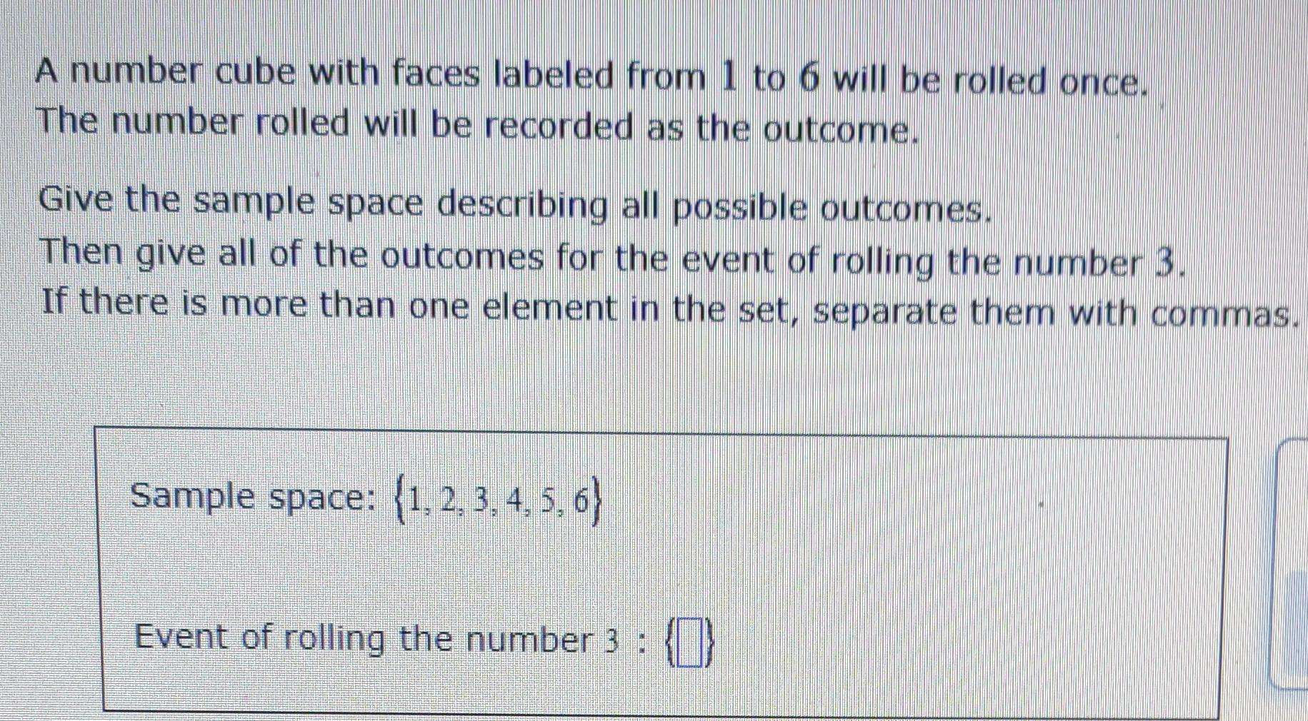 Solved A number cube with faces labeled from 1 to 6 will be | Chegg.com