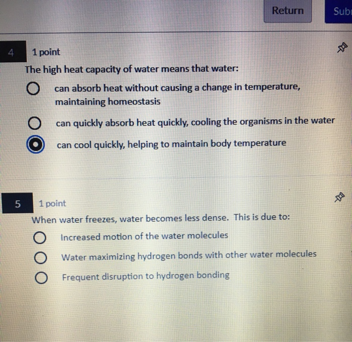Solved Return Subi 4 1 point The high heat capacity of water | Chegg.com