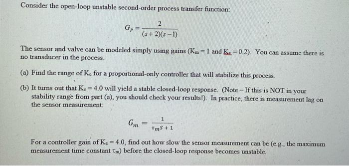 Solved Consider the open-loop unstable second-order process | Chegg.com