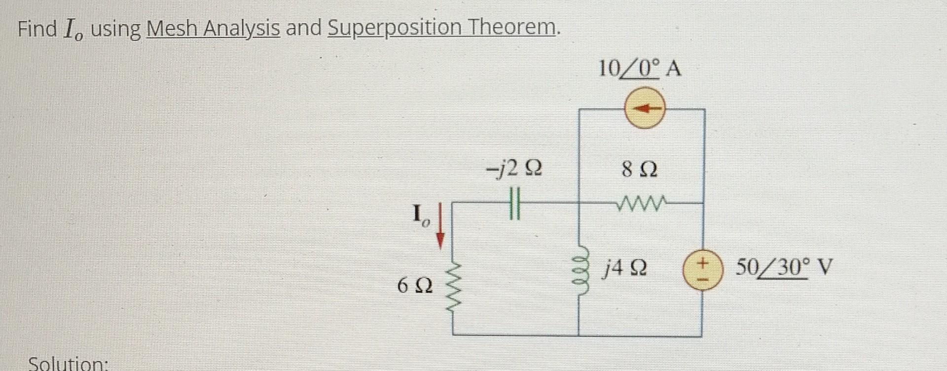 Solved Find I, using Mesh Analysis and Superposition | Chegg.com