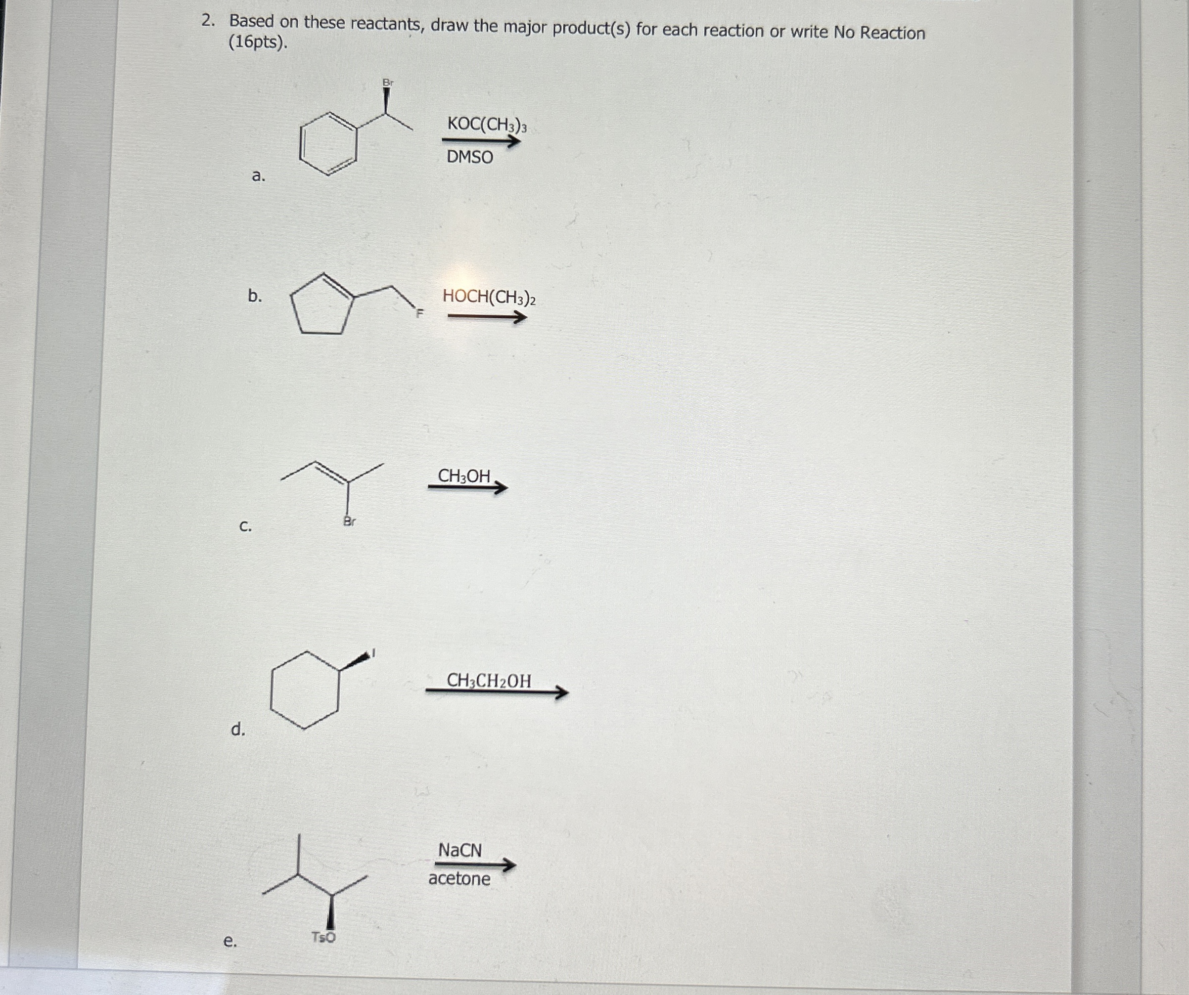 Solved Based on these reactants, draw the major product(s) | Chegg.com
